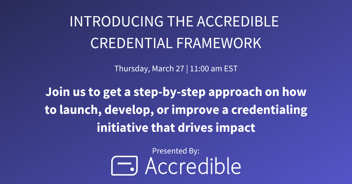 Introducing the Accredible Credential Framework | Accredible